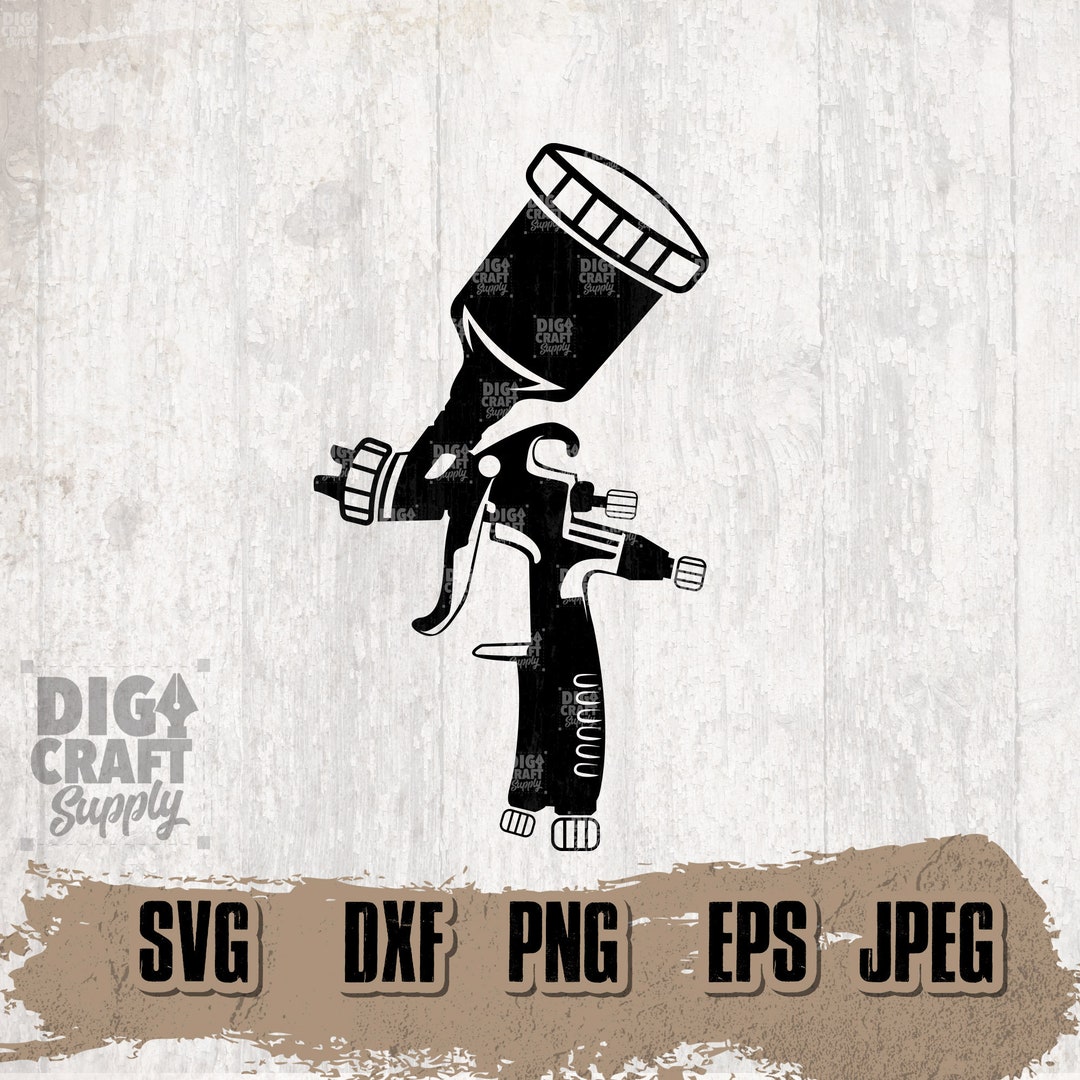 Spray Gun Digital Downloads, Painting Svg, Spray Svg, Spray Painting ...
