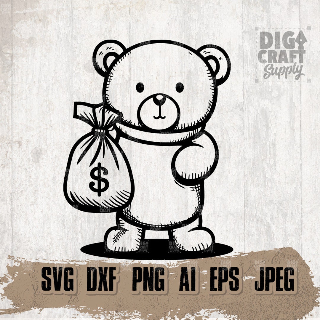 Teddy With Money Svg, Hipster Bear Clipart, Gangster Grizzly Cutfile ...