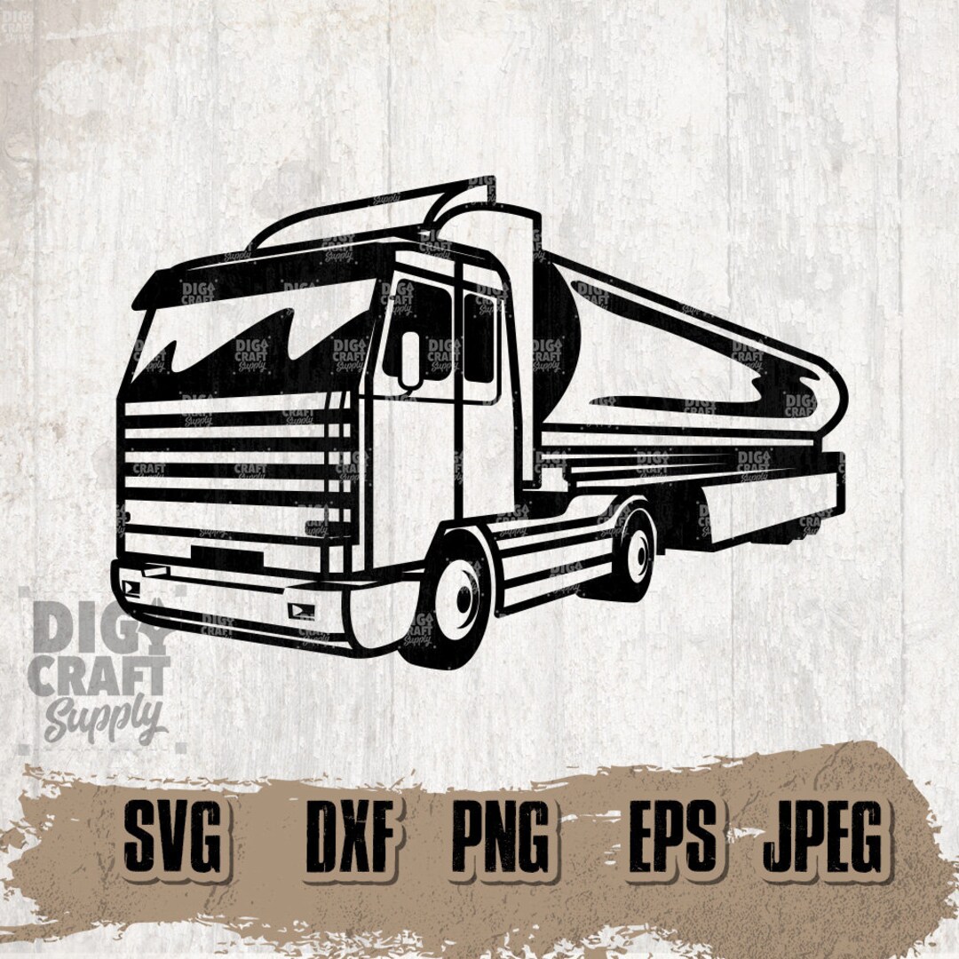 Oil Truck #2 Digital Files, Oil Truck Svg, Oil Truck Png, Truck Svg ...
