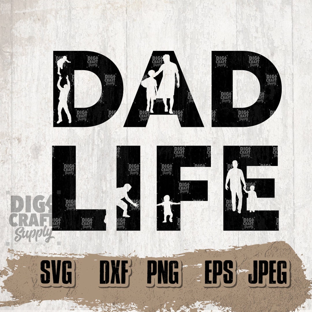 Dad Life 2 Svg, Dadlife Svg, Dad Shirt Svg, Gift for Dad Svg, Gift for ...