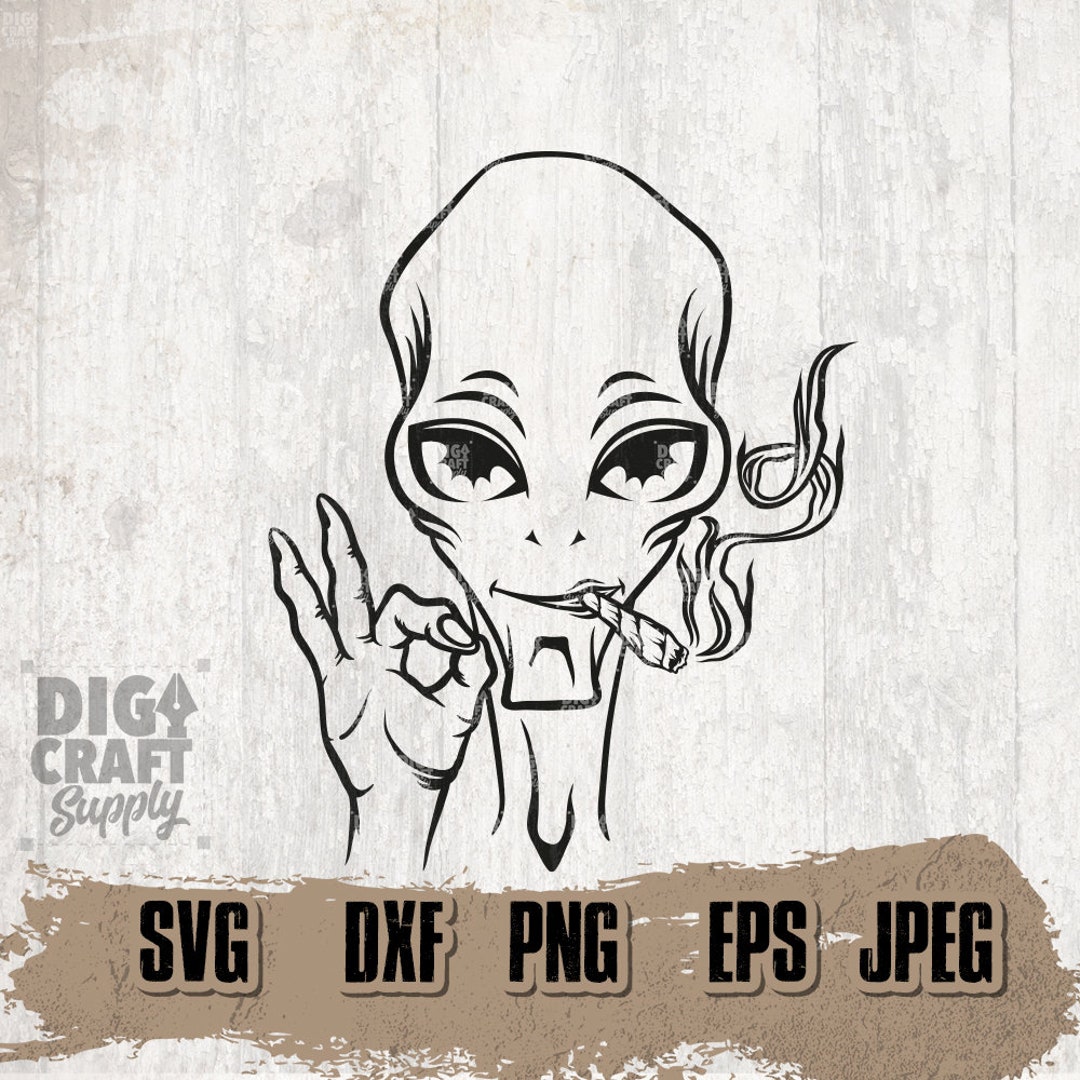 Alien Smoking Joint svg, Alien svg, Smoking Weed svg, Cannabis svg ...
