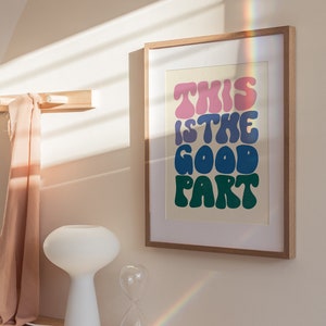Colorful 'this is the Good Part' Art Print | DIGITAL Poster ...