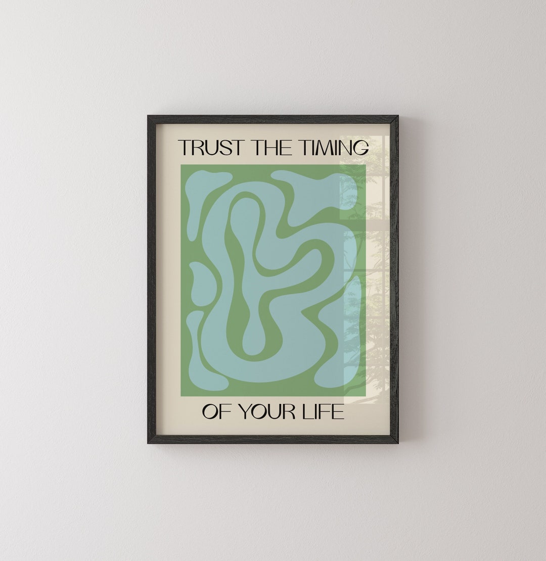 Wavy Shapes 'trust the Timing' Poster PRINTABLE - Etsy