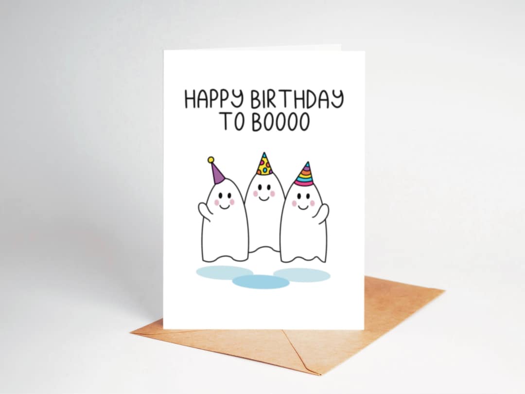 Cute, Ghost Birthday Card funny Ghost Birthday Card Funny Card for ...