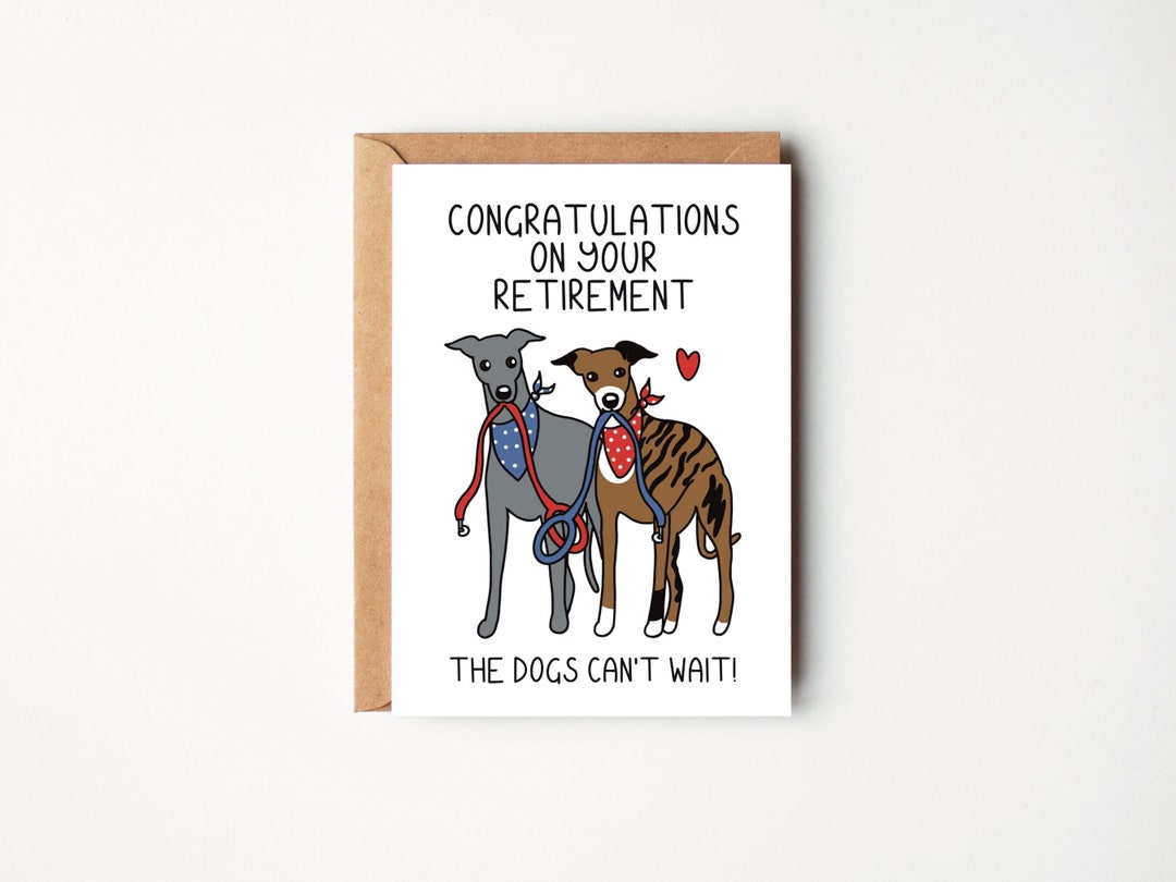 Whippet Dogs Retirement Card Congratulations on Your Retirement Card ...