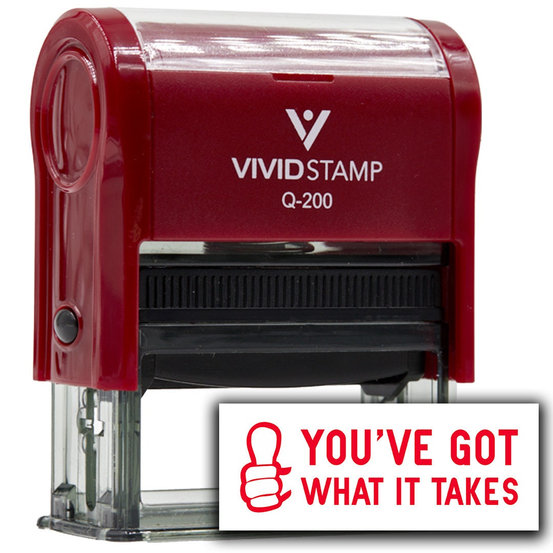Vivid Stamp Youve Got What It Takes Self-inking Rubber Stamps - Etsy