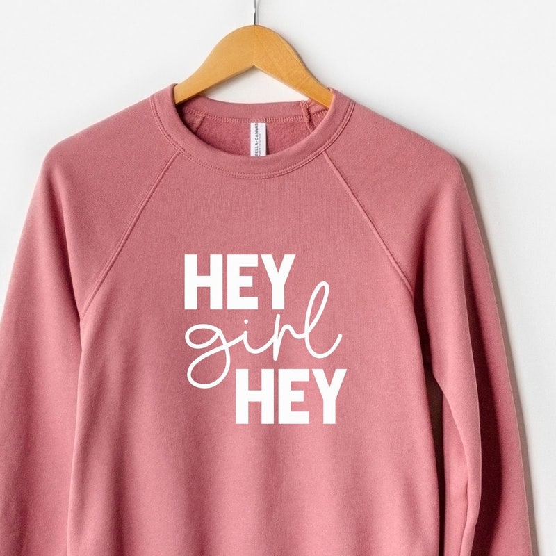 Hey Girl Hey - Etsy
