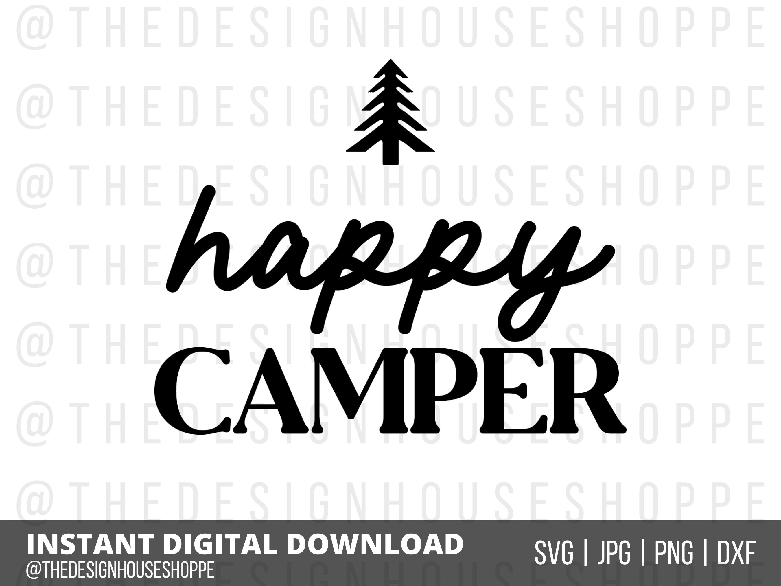 Happy Camper SVG, Happy Campers SVG, Camper Svg, Campers Svg, Outdoors ...