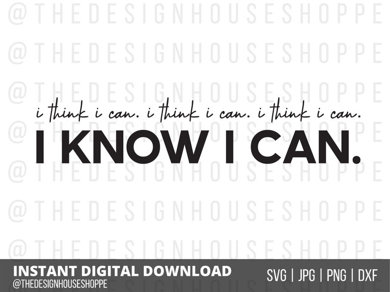 I Know I Can SVG, Empowering Svg, You Can Do It Svg, Instant Download ...