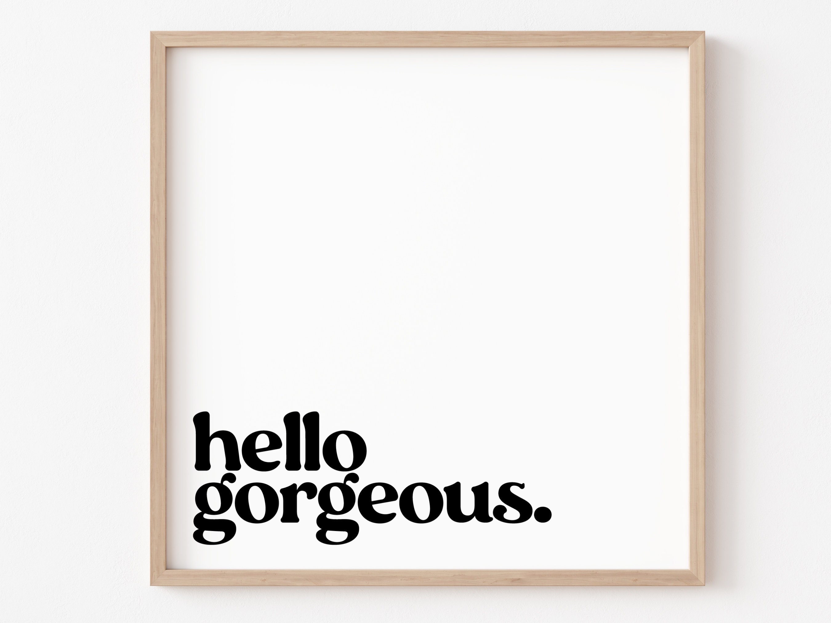 Hello Gorgeous SVG, Gorgeous Svg, Hello Svg, Good Morning Svg, Happy ...