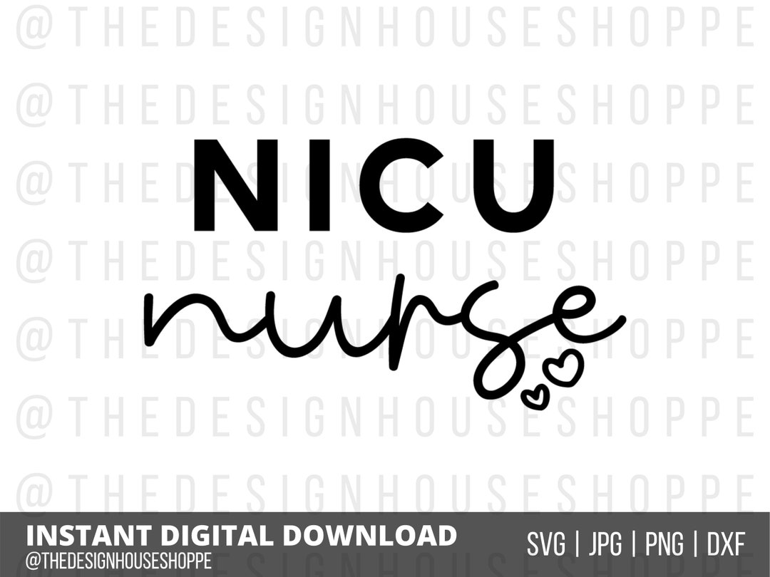 NICU Nurse SVG | Nurse Svg | NICU Nurse Shirt | Pediatric Nurse Svg ...