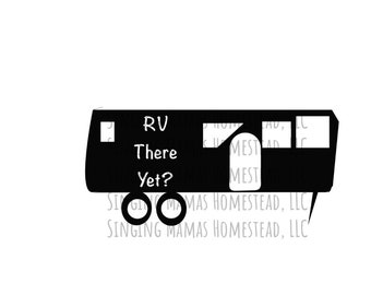 Rv There yet Png - Etsy