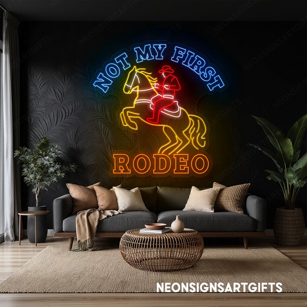 Not My First Rodeo Neon Sign, Cowboy Western LED Light, Cowboy on Horse ...