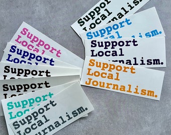 Support Local Journalism Vinyl Matte Sticker, Journalism Stickers ...