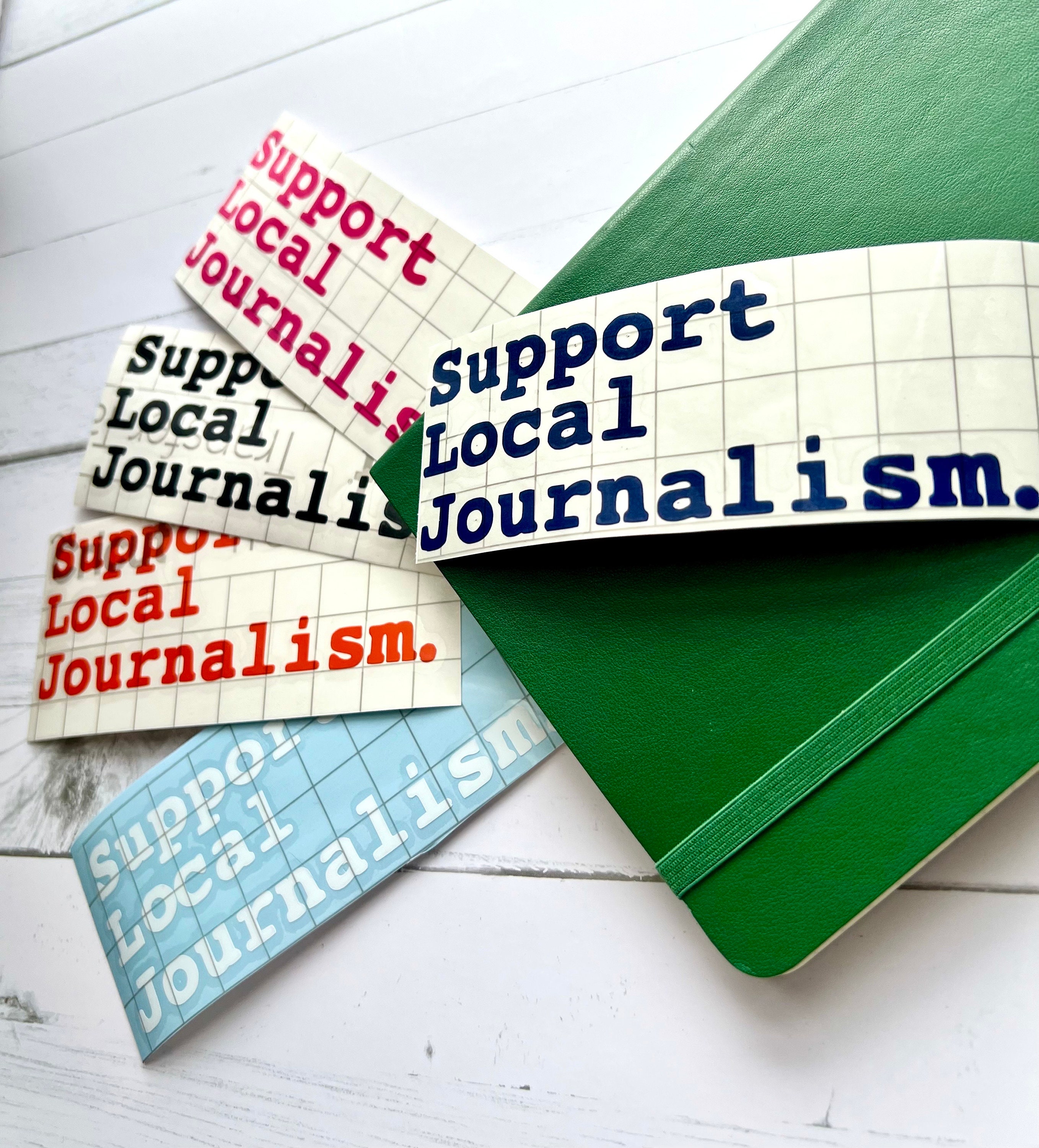 Support Local Journalism Vinyl Decal OUTDOOR USE Gifts for Journalists ...