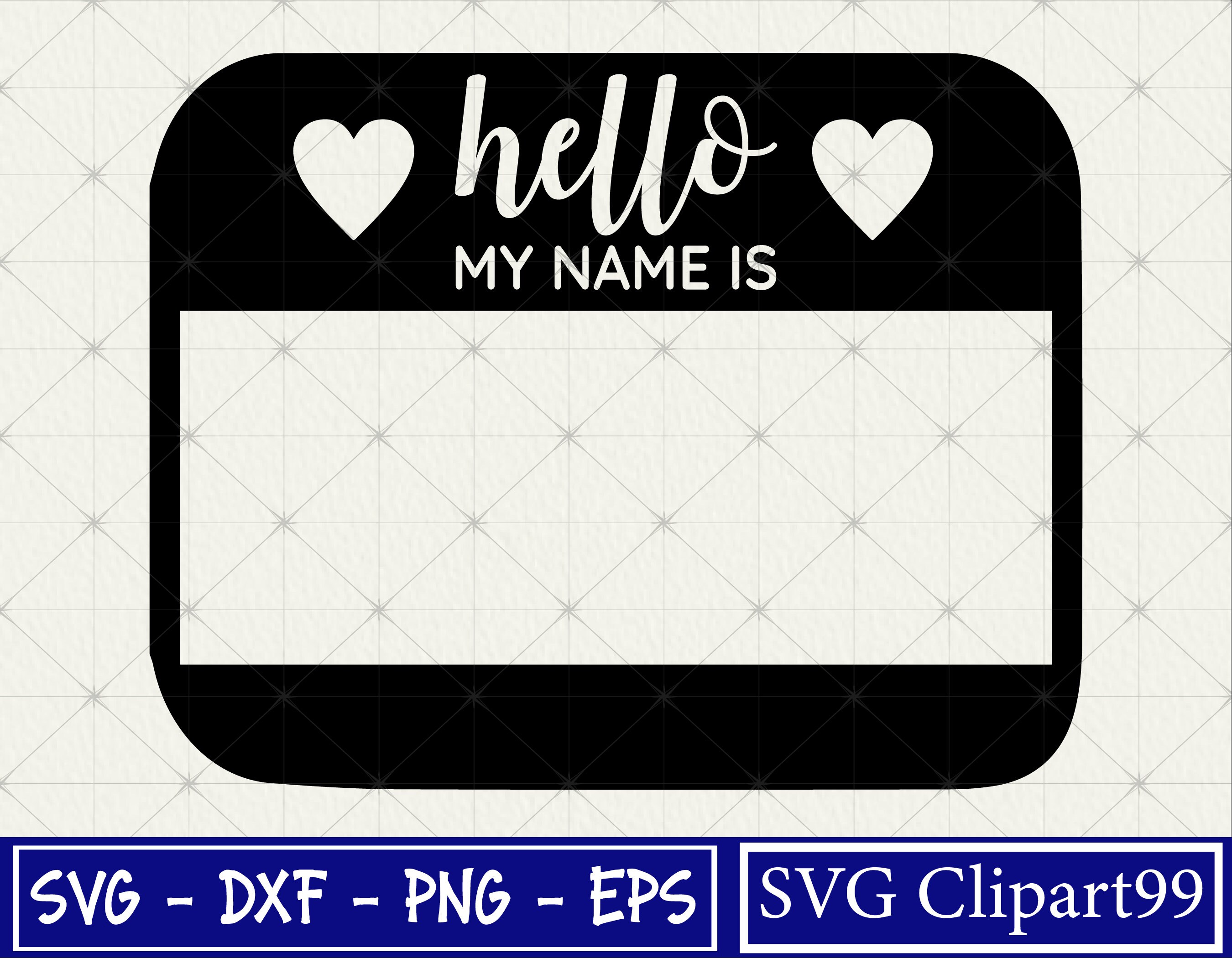 Hello My Name is Svg Name Tag Svg Hello Svg Baby Svg - Etsy