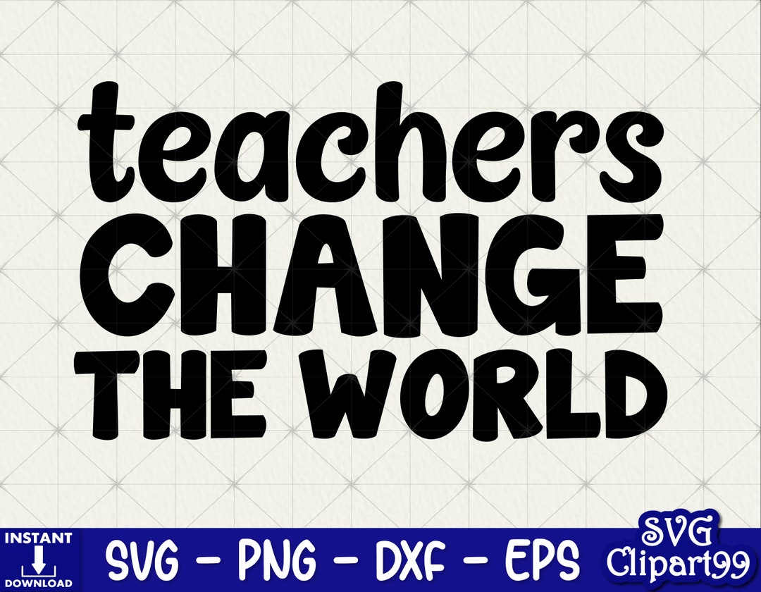 Teachers Change the World Svg Peace Love Teach SVG Teaching - Etsy