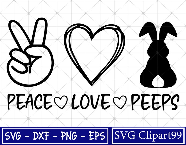Peace Love Peeps Svg Peace Love Svg Easter Bunny Svg Happy - Etsy