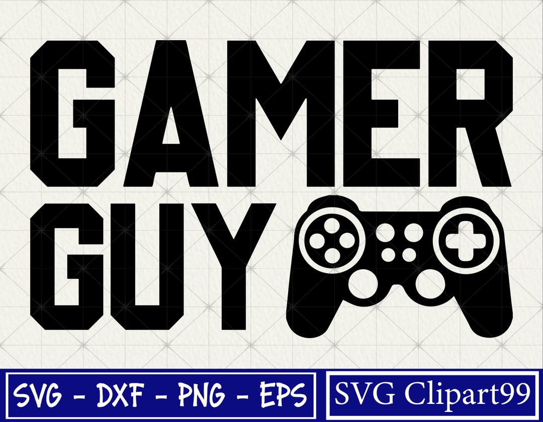 Gamer Guy SVG, Born to Play SVG, Gaming T-shirt Svg, Video Game SVG ...