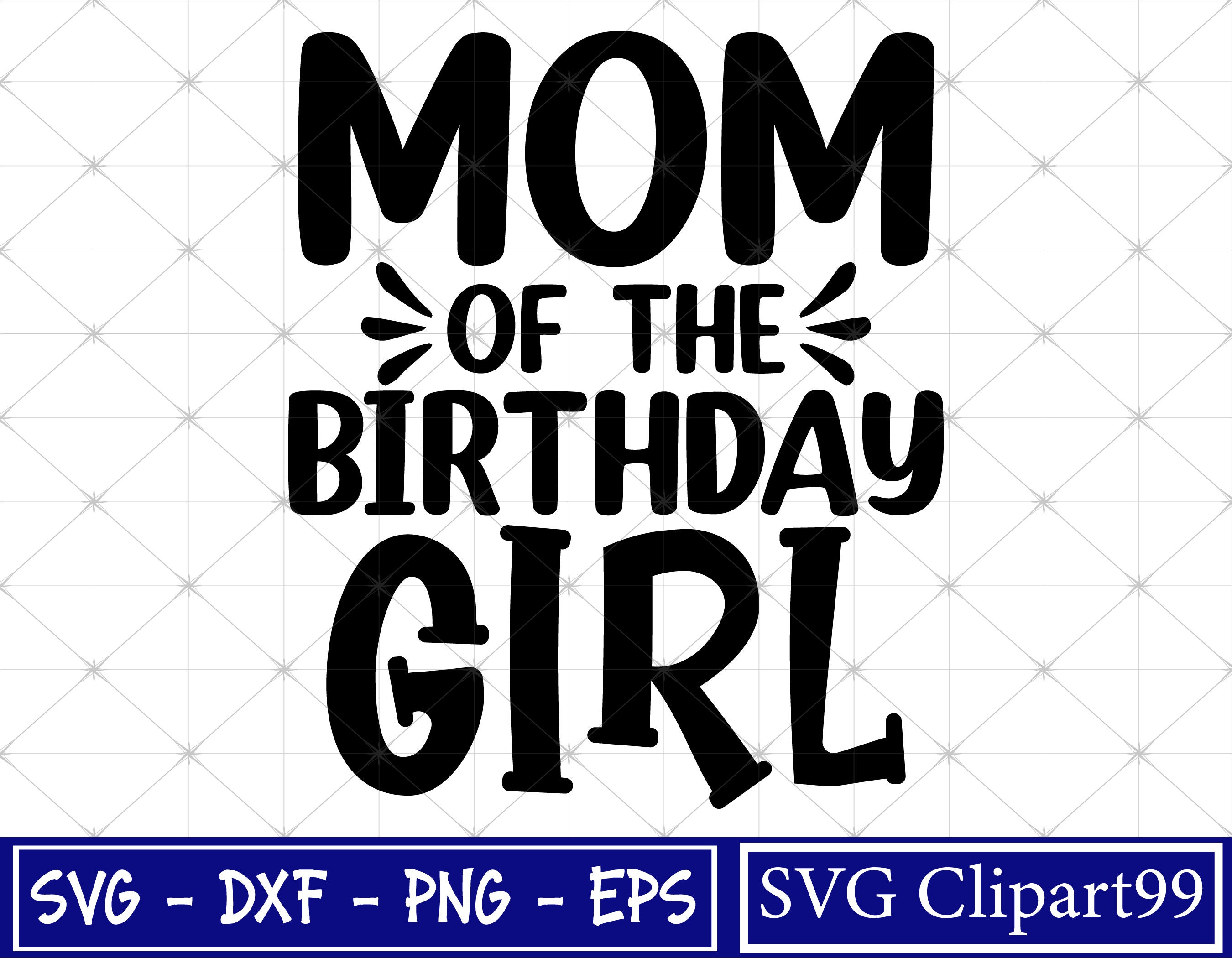 Mom of the Birthday Girl Svg Birthday Shirt Svg Mom Life - Etsy
