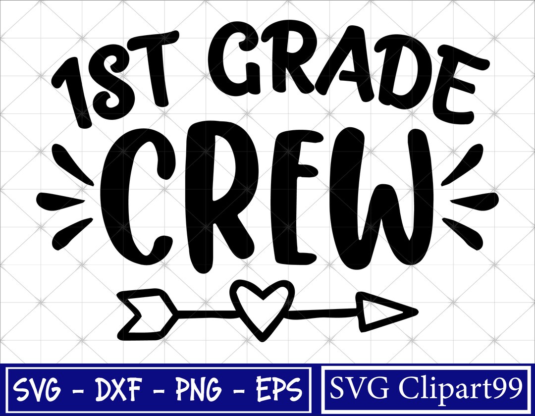 1st Grade Crew Svg, First Grade Svg, School Svg, School Crew Svg ...