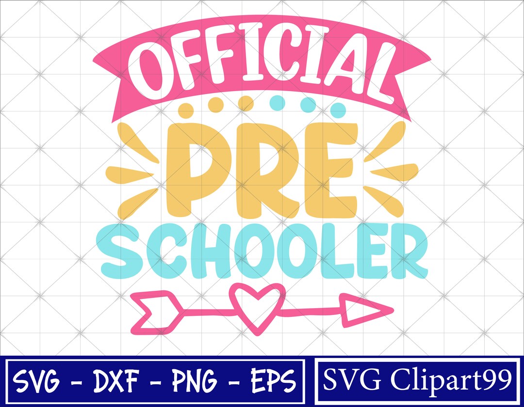 Official Pre Schooler Svg, Back to School Svg, Pre Grade Svg, Pre K ...