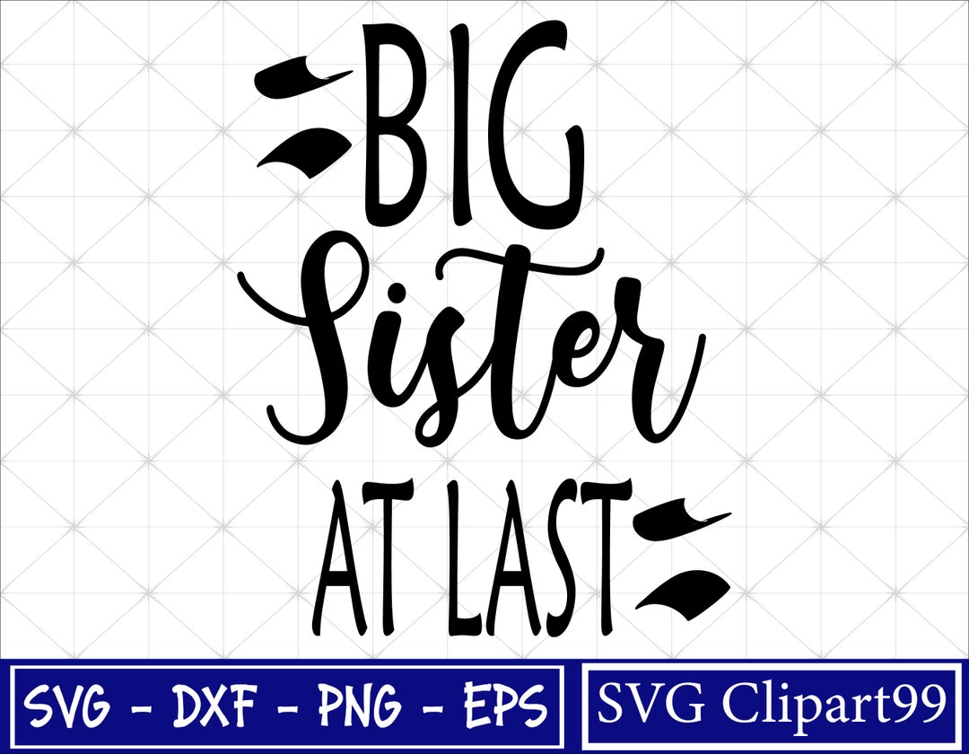 Hermana mayor por fin Svg, Cumpleaños Svg, Va a ser hermana mayor de ...