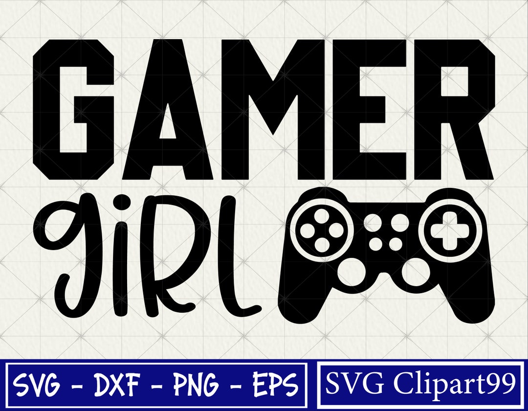 Gamer Girl SVG, Born to Play SVG, Gaming T-shirt Svg, Video Game SVG ...