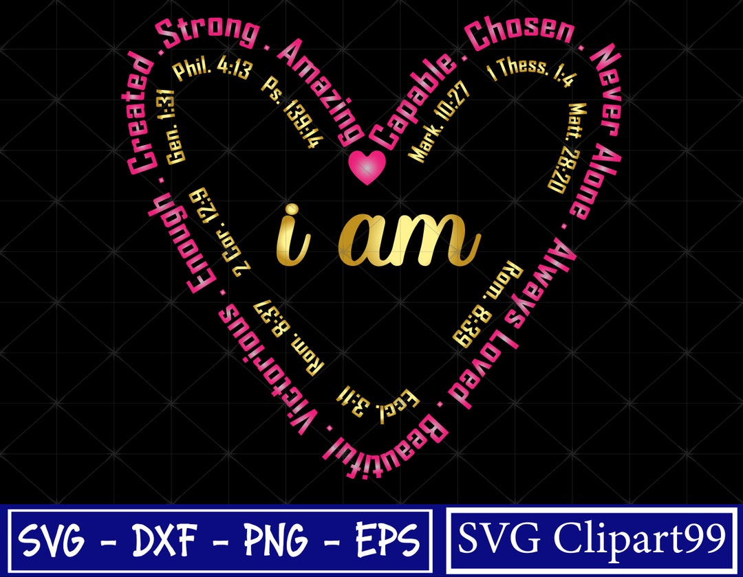 I Am Inspirational Svg Bible Verse Svg Positive Svg Motivational Svg ...