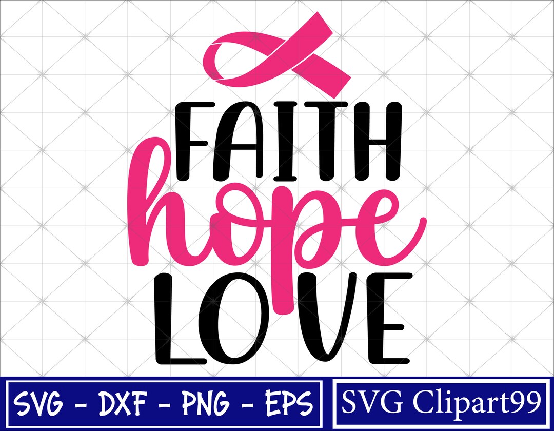 Faith Hope Love Svg, Support Squad Svg, Cancer Svg, Survivor Svg ...