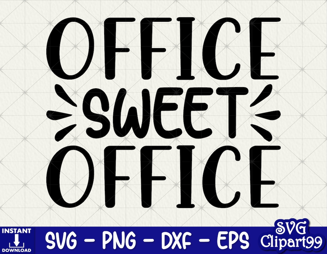 Office Sweet Office SVG Office Decor SVG Home Decor SVG Welcome Sign ...