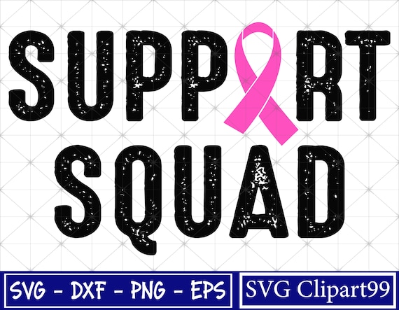 Support Squad Svg Cancer Svg Survivor Svg Cancer Awareness - Etsy