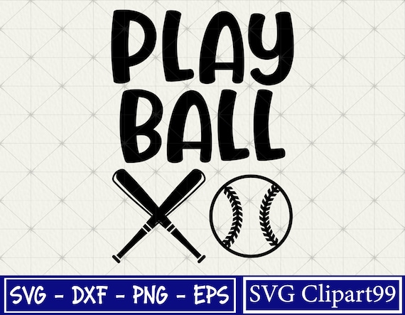 Play Ball Svg Baseball Svg Baseball Mom Svg Baseball - Etsy