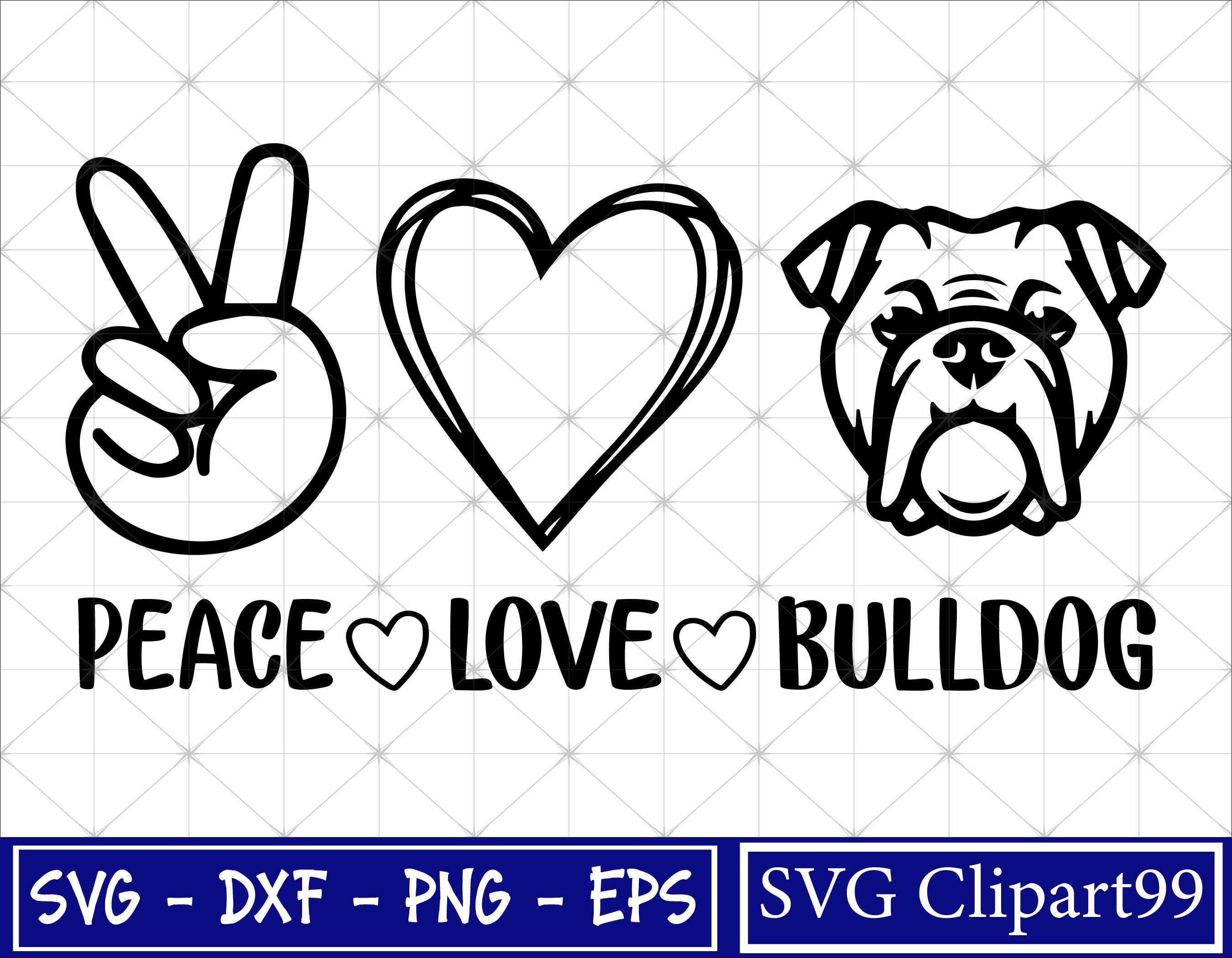Peace Love Bulldog Svg Bulldog Love SVG Dogs Svg Animal - Etsy