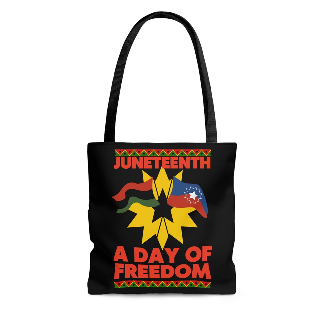 Juneteenth A Day of Freedom June 19 1965 Tote Bag Shoulder Bag Gift For ...