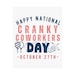 Happy National Cranky Coworkers Day October 27th Occupation - Etsy