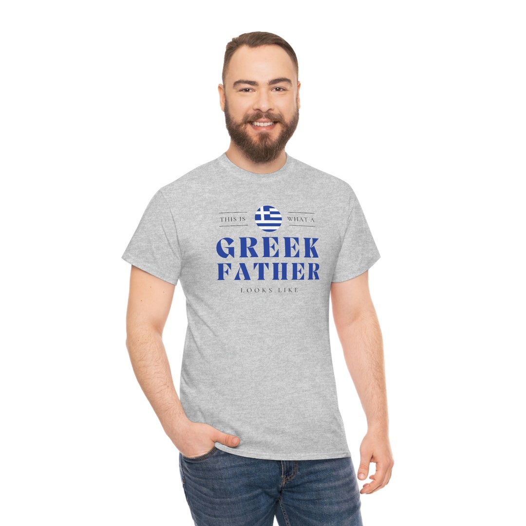 Greek Father Looks Like Fathers Day Greece Dad T-shirt - Etsy