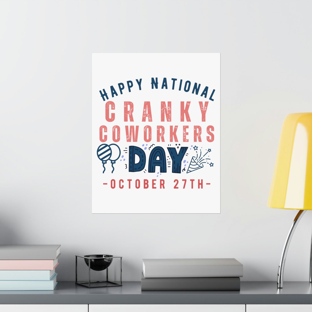Happy National Cranky Coworkers Day October 27th Occupation - Etsy