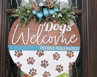 Dog Door Hanger Welcome Hope You Like Dogs Paw Print Welcome Sign Front ...