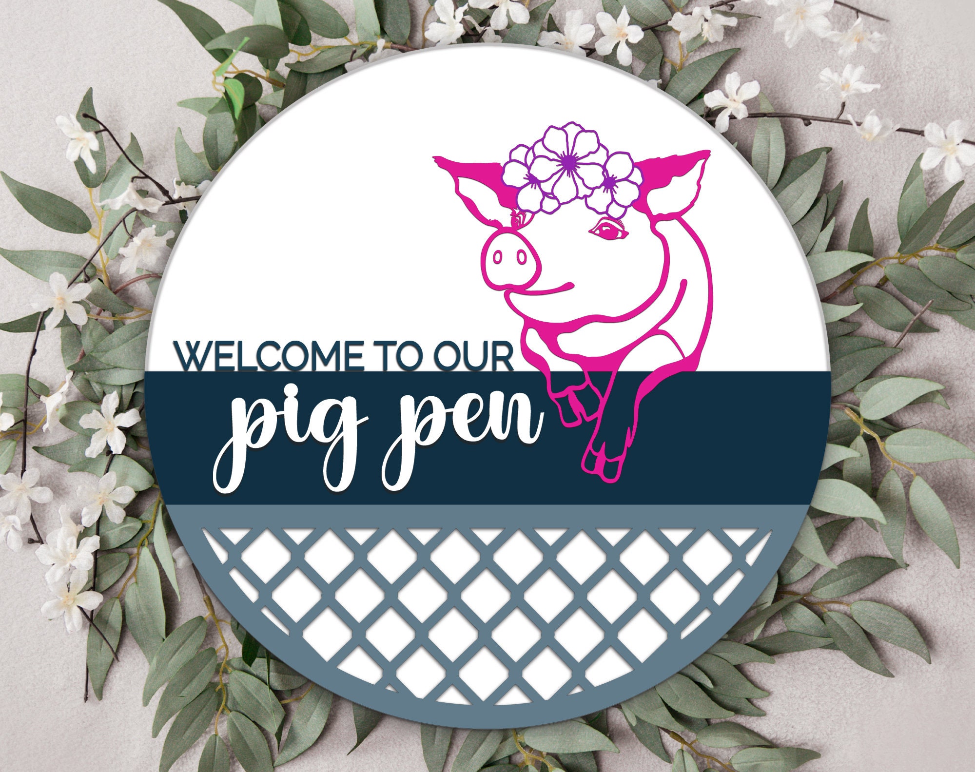 Welcome to Our Pig Pen SVG Pig Sign SVG Farm Animals SVG - Etsy