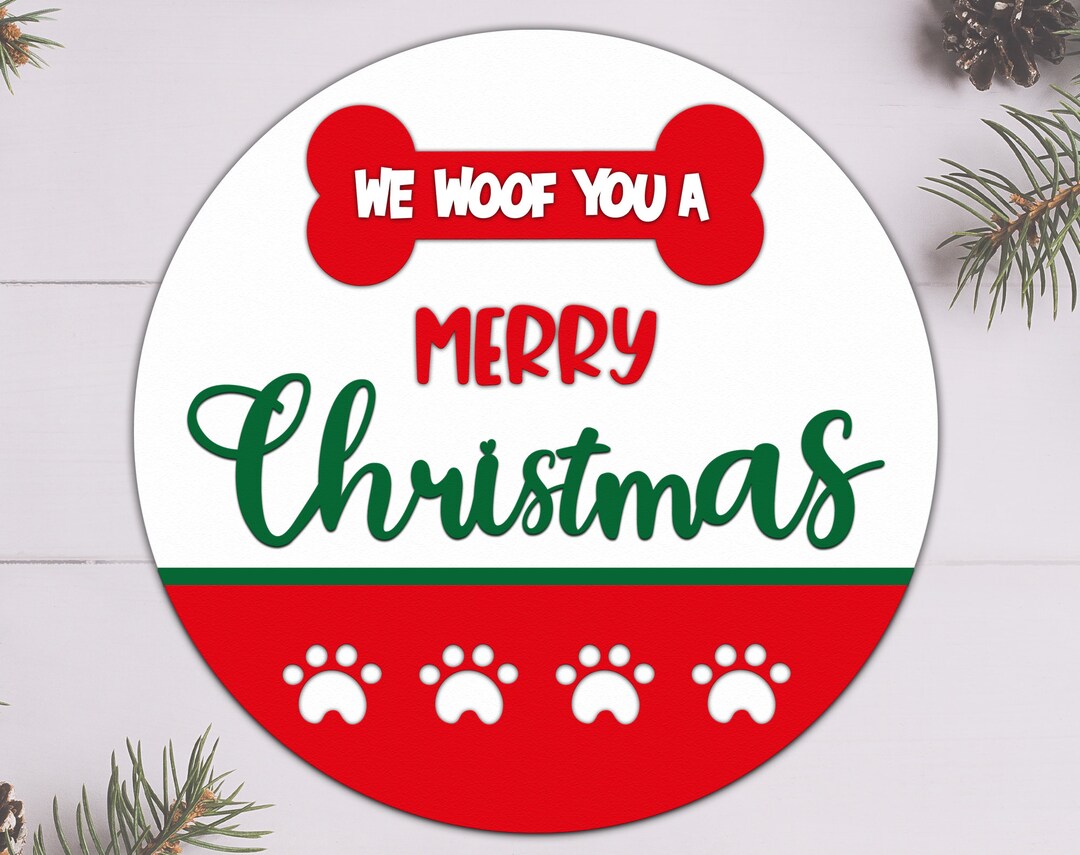 Funny Dog Christmas Sign SVG DXF, We Woof You (digital File) - Etsy