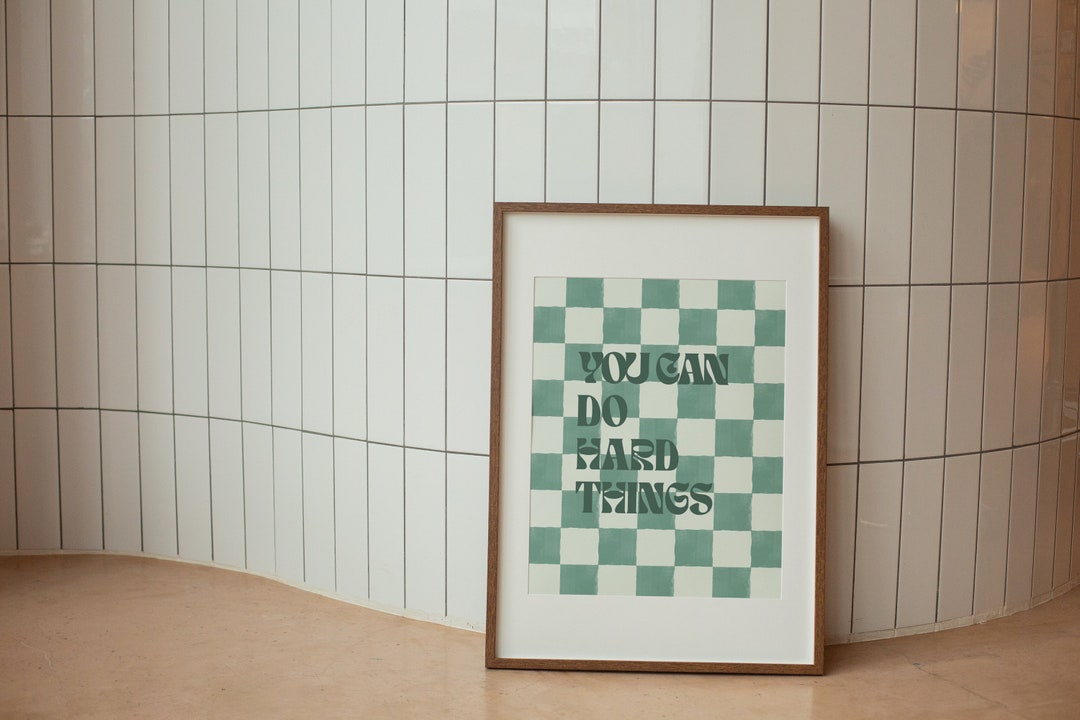 You Can Do Hard Things Art Print Typography Art Downloadable Print ...