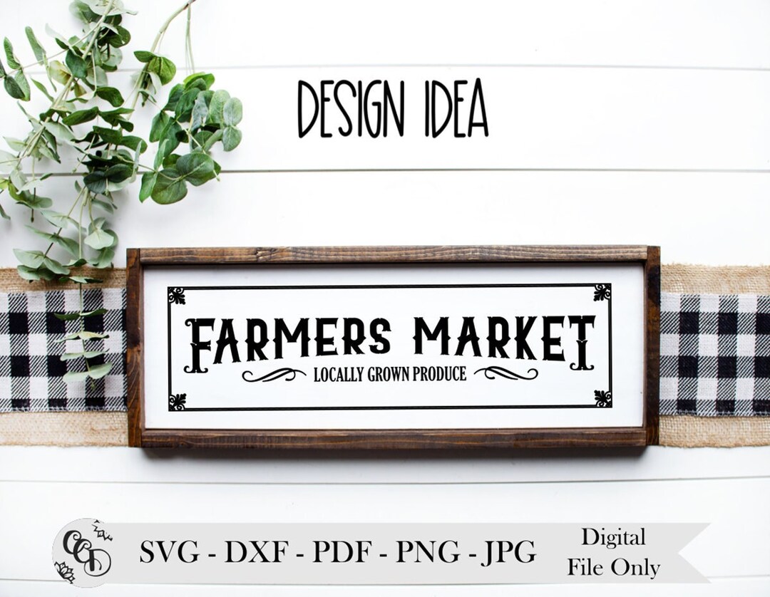 Farmers Market SVG File - Locally Grown Farm Fresh Produce Png - Market ...