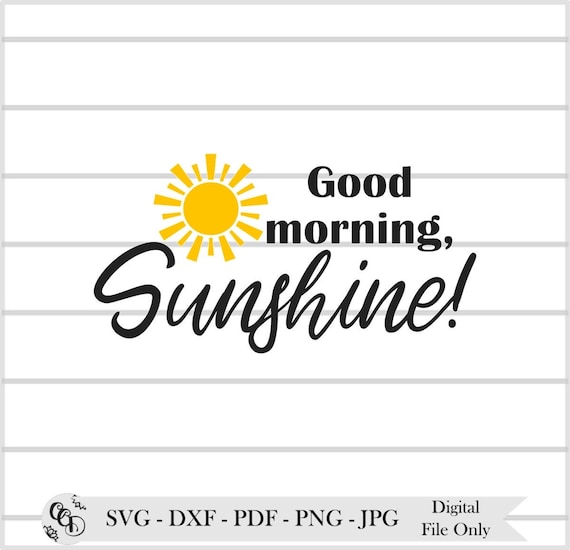 Good Morning Sunshine SVG Cut File Clipart DIGITAL SVG Art | Etsy