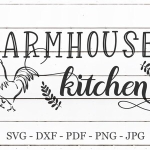 Farmhouse Kitchen With Rooster Design- DIGITAL SVG Art for Use With ...