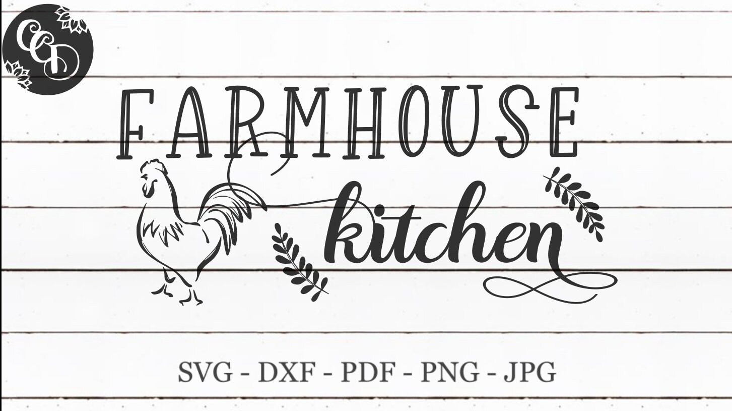 Farmhouse Kitchen With Rooster Design DIGITAL SVG Art for Use - Etsy