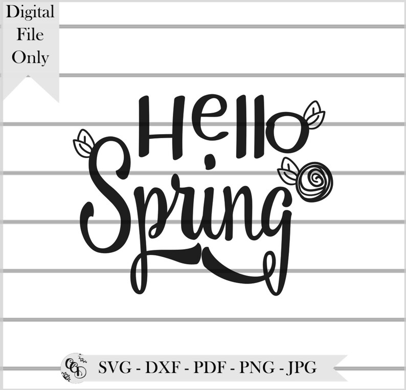 Hello Spring Flower SVG Cut File Clipart DIGITAL SVG Art for - Etsy