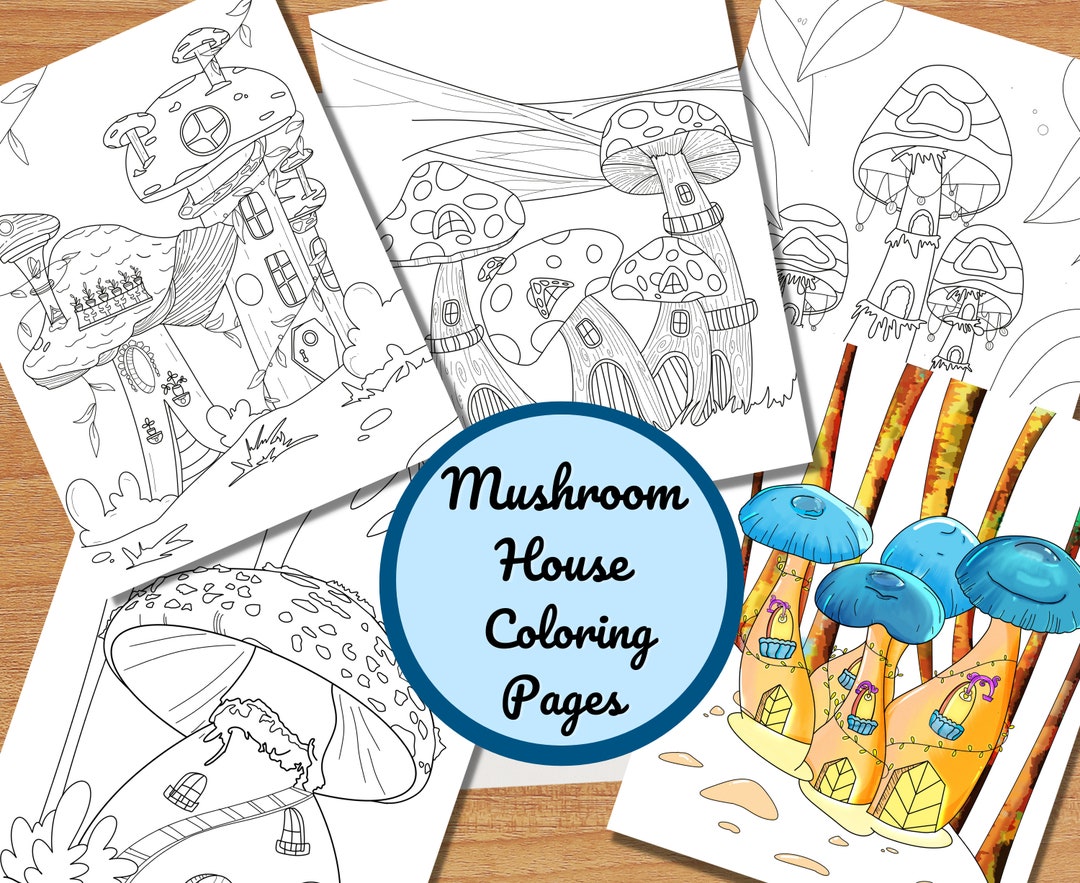 Mushroom Fairy House Coloring Pages, Magic Mushroom Printable Sheets ...