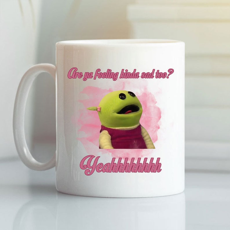 Nanalan Are Ya Feeling Mad Are Ya Feeling Kinda Sad Too Mug - Etsy Nanalan Are Ya Feeling Mad Are Ya Feeling Kinda Sad Too Mug - Etsy