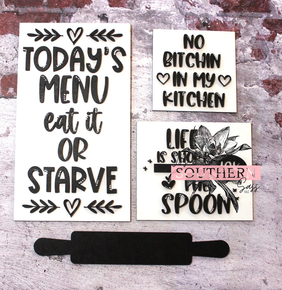 Kitchen Wooden Sign, Todays Menu Eat It or Starve, Life is Short Lick ...